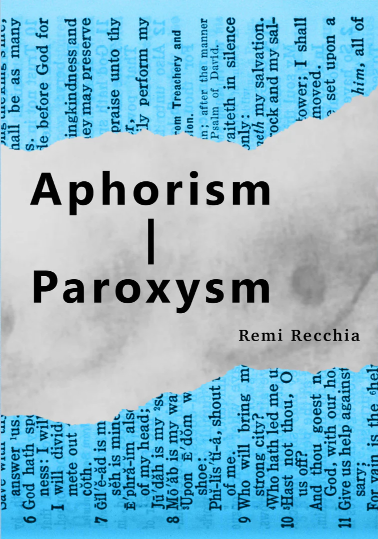Erasure as Creative Act: A Review of Remi Recchia’s Aphorism | Paroxysm ...